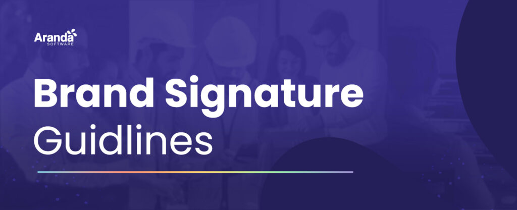 Brand Signature - Guidlines - Aranda Software